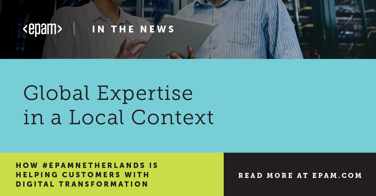 Global Expertise in a Local Context | EPAM