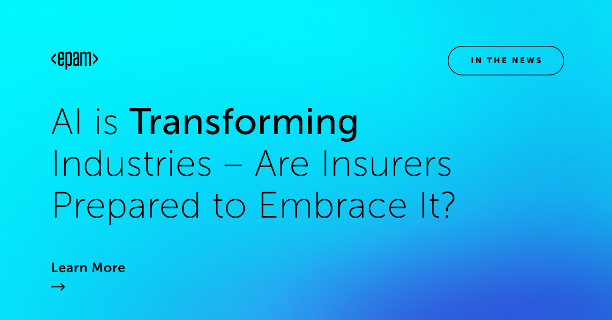 How the Insurance Industry is Adapting to the Digital Revolution | EPAM